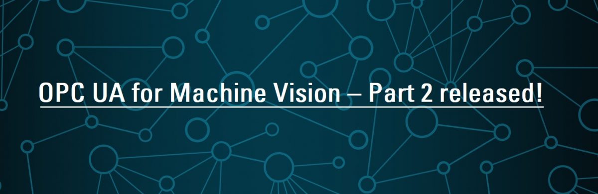 11.2022 OPC UA for Machine Vision - Part 2 released! - Asentics
