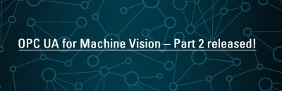 11.2022 OPC UA for Machine Vision - Part 2 released! - Asentics